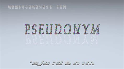 Pseudonym Pronunciation Examples In Sentences And Phrases Youtube
