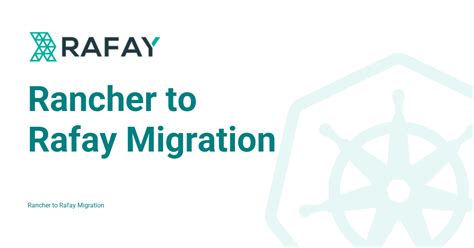 Rancher To Rafay Migration Rafay Product Documentation