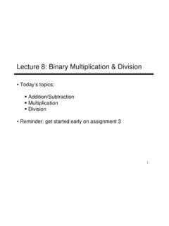 Lecture Binary Multiplication Division Lecture Binary