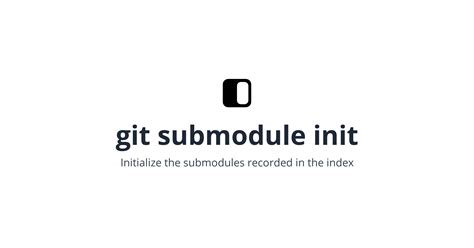 Git Submodule Init Path Fig