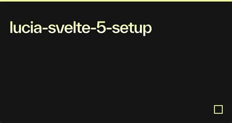 lucia-svelte-5-setup - Codesandbox