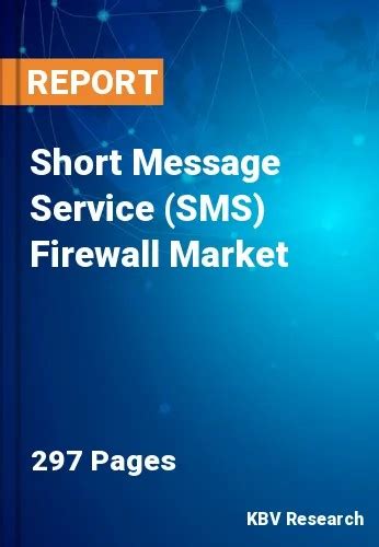 Short Message Service Sms Firewall Market Size Share 2028
