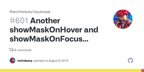 another showmaskonhover and showmaskonfocus problem · issue 601