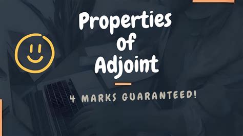 Properties Of Adjoint Matrices 4 Marks Guaranteed Youtube