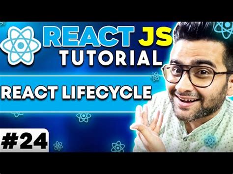 Learn ReactJS Tutorial 24 React Life Cycle Methods - Mind Luster