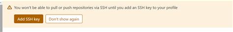 You Wont Be Able To Pull Or Push Repositories Via Ssh Until You Add An Ssh Key To Your Profile