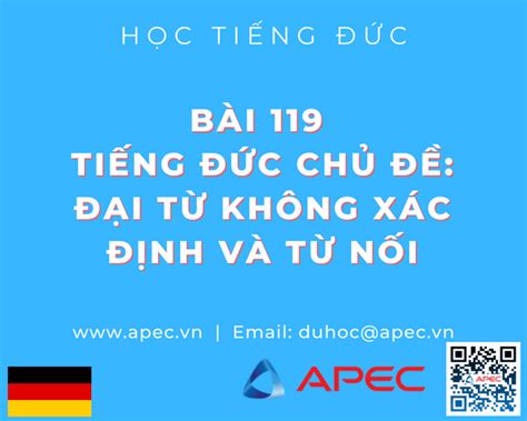 Bài 119 Tiếng Đức Chủ Đề Đại Từ Không Xác định Và Từ Nối Du Học Apec Du Học Đức Du Học