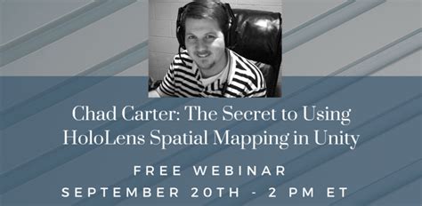 The Secret To Using Hololens Spatial Mapping In Unity Chad Carter