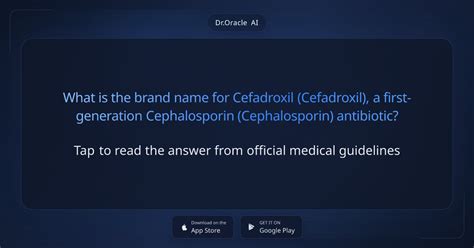 What Is The Brand Name For Cefadroxil Cefadroxil A First Generation