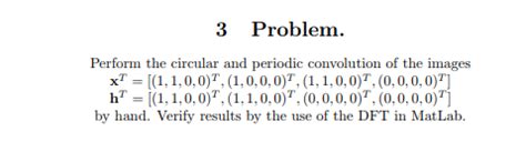 Solved Problem Perform The Circular And Periodic Chegg