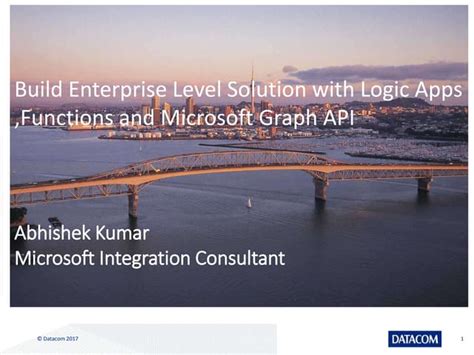 build enterprise level solution using logic apps functions and graph