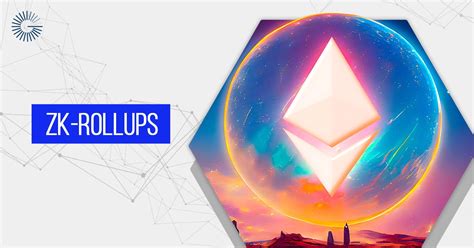 Zk Rollups The Future Of Blockchain Interoperability