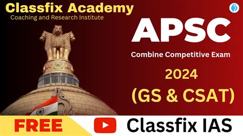 APSC CCE 2024 GS CSAT Classfix Academy