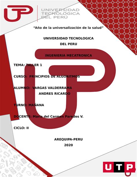 UTP Taller 1 Principios DE Algoritmos Año de la universalización de la salud UNIVERSIDAD