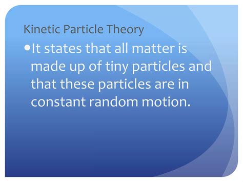 Kinetic Particle Theory Pptx