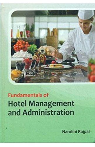 Fundamentals Of Hotel Management And Administration - Nandini Rajpal - Walmart.com