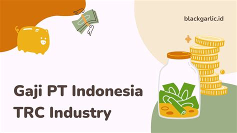 Gaji Pt Trc Id