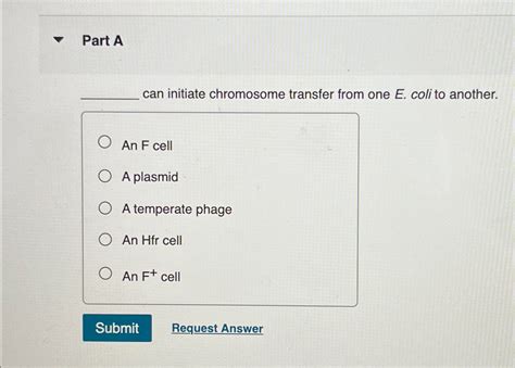 Solved Part Acan Initiate Chromosome Transfer From One E