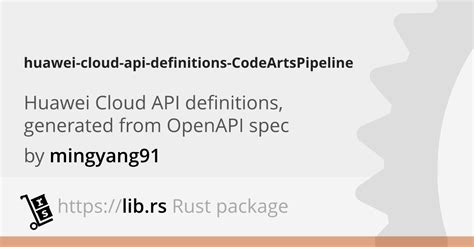 Huawei Cloud Api Definitions Codeartspipeline — Rust Web Dev Library