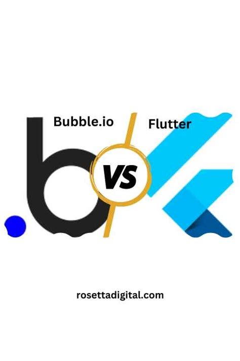 Choosing Between Bubble Vs Flutter A Comprehensive Guide Rosetta Digital
