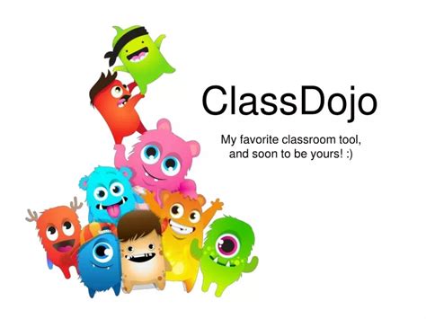 Ppt Transform Your Classroom With Classdojo A Teachers Best Friend