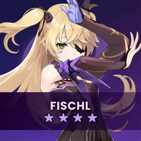 Fischl Build guide détaillé Sephijin