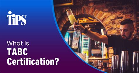 What Is TABC Certification TIPS TABC Training