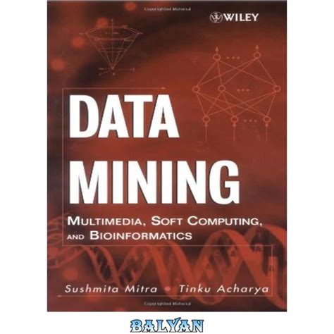 خرید و قیمت دانلود کتاب Data Mining Multimedia Soft Computing And Bioinformatics ترب