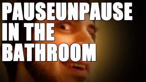 Pauseunpause In The Bathroom Part 2 Youtube Pauseunpause In The Bathroom Part 2 Youtube