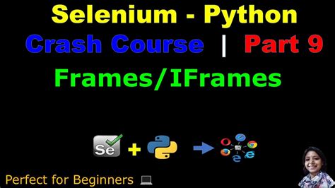 Learn Selenium With Python In 2025 Part 9 Framesiframeshindi Youtube