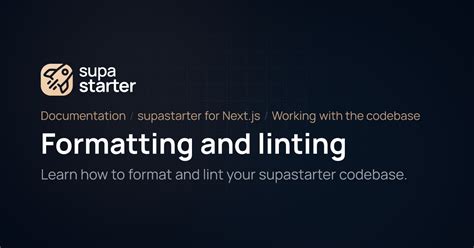 Formatting And Linting Nextjs Documentation Supastarter Saas