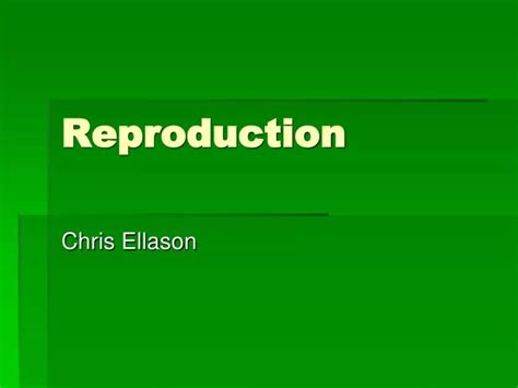 Ppt Reproduction Powerpoint Presentation Free Download Id