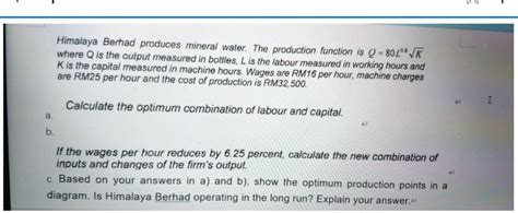 Solved Better Not Handwrote Thanks Himalaya Berhad Produces Mineral
