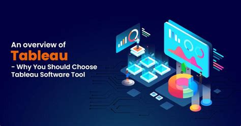 Tableau Why You Should Choose Tableau Software Tool