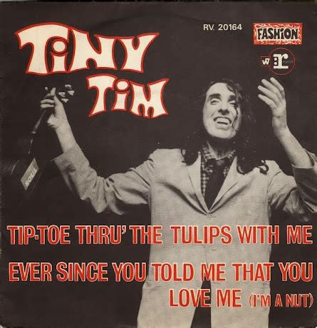 Vivonzeureux TINY TIM Tip Toe Thru The Tulips With Me