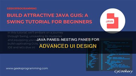 Java Panes Nesting Panes For Advanced Ui Design Cycookery