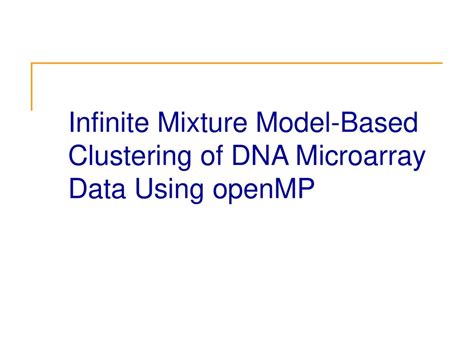 Dna Microarrays Infinite Mixture Model Based Clustering Of Dna