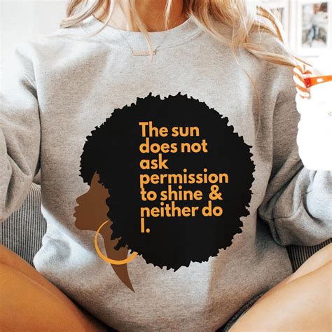 The Sun Does Not Ask Permission To Shine Empowering Afro Silhouette Png Inspirational Quote