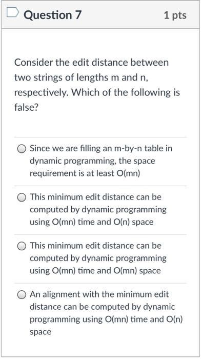 solved question 7 1 pts consider the edit distance between