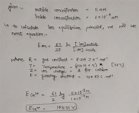 Solved Compute The Calcium Equilibrium Potential For A Mammalian Cell