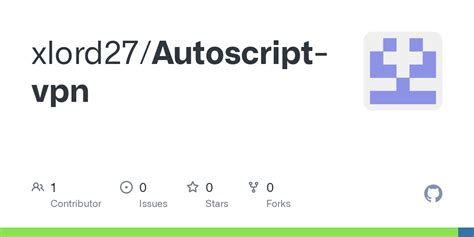 GitHub Xlord Autoscript Vpn
