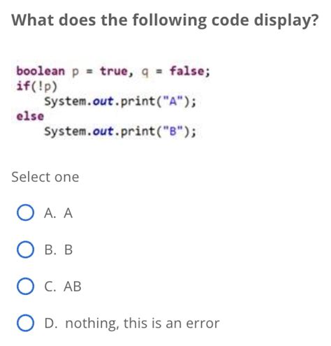 Solved What Does The Following Code Display Boolean P Chegg