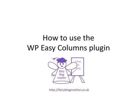 How To Use The Wp Easy Columns Plugin Ppt