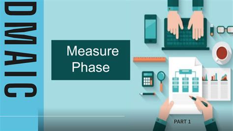 Measure Phase Part 1