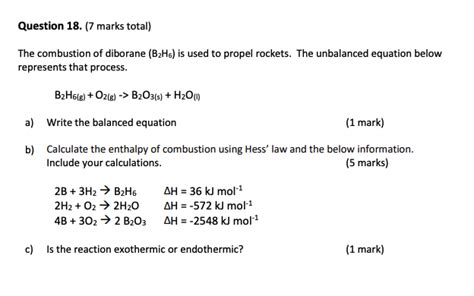 Solved The Combustion Of Diborane B H Is Used To Propel Chegg