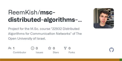 Github Reemkishmsc Distributed Algorithms Project Project For The Msc Course 22932