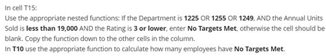 Solved In Cell T15 Use The Appropriate Nested Functions If