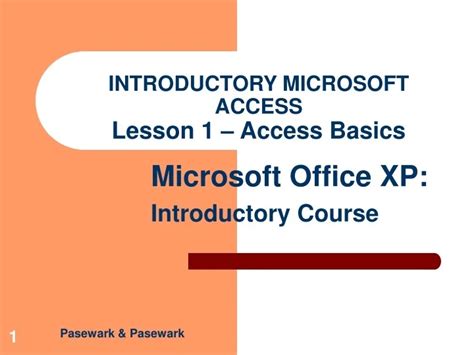 PPT INTRODUCTORY MICROSOFT ACCESS Lesson 1 Access Basics PowerPoint Presentation ID 9568022