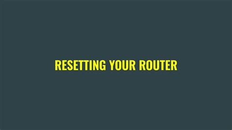 Resetting Your Router YouTube