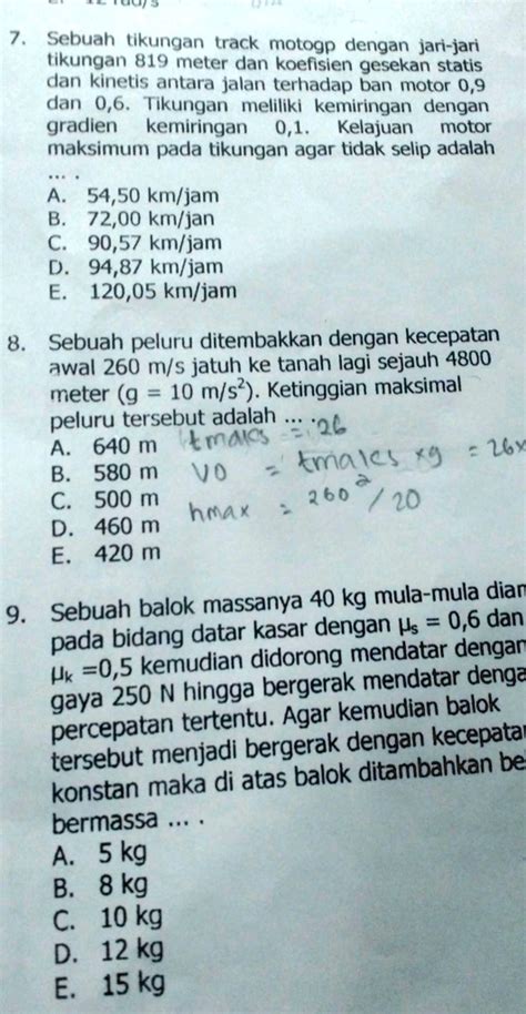 SOLVED Tolong No 7 Dan 8 Sebuah Tikungan Track Motogp Dengan Jari Jari Tikungan 819 Meter Dan